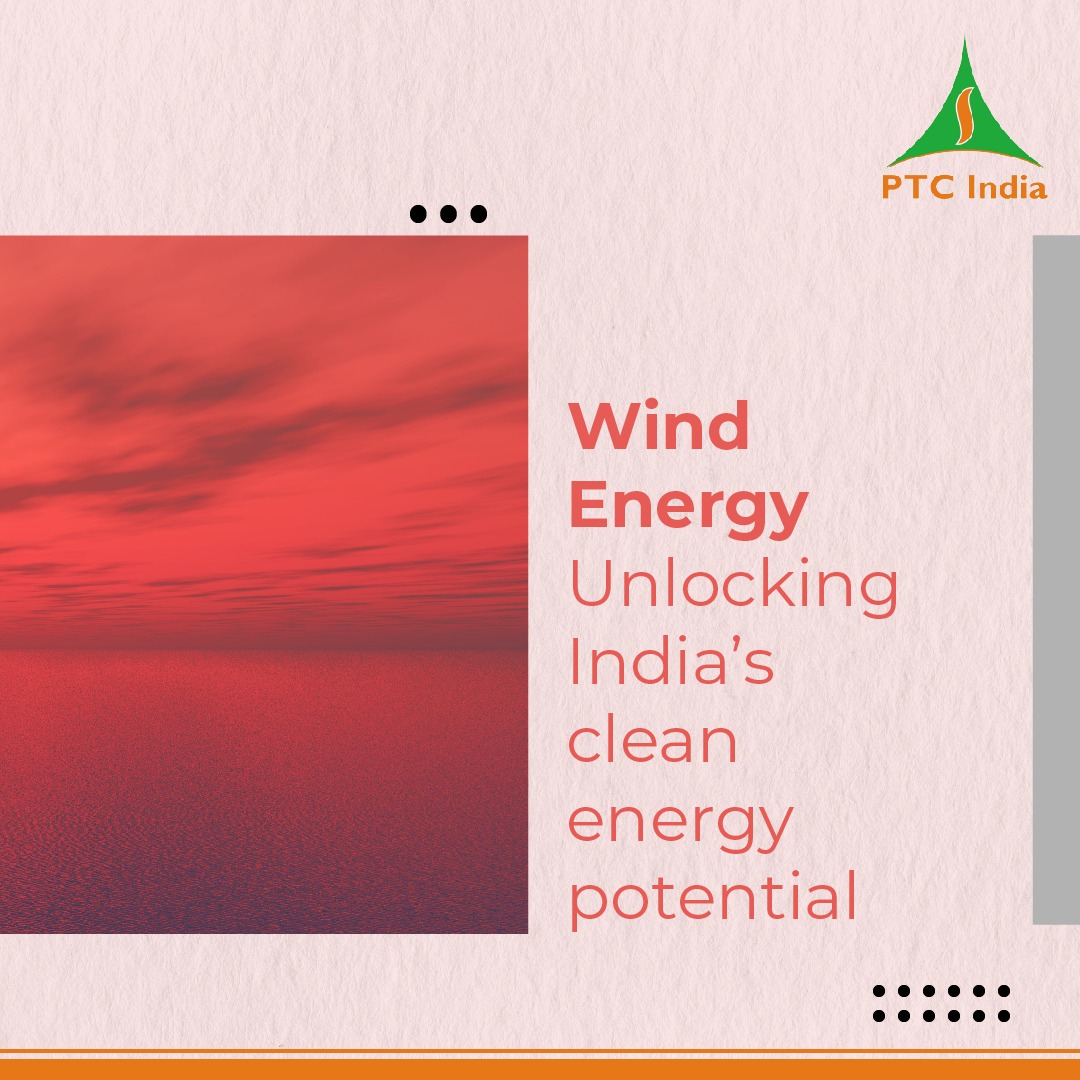 PTC India Ltd on Twitter: "Wind Energy one of the oldest forms of natural energy, is critical to ...