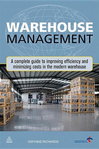 [Pdf] download Warehouse Management: A Complete Guide to Improving Efficiency and Minimizing ...