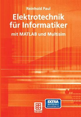 epub [download] Elektrotechnik Fur Informatiker: Mit MATLAB Und Multisim By Reinhold Paul on ...