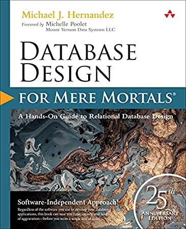 [pdf] Read] Database Design for Mere Mortals: 25th Anniversary Edition by Michael J Hernandez ...