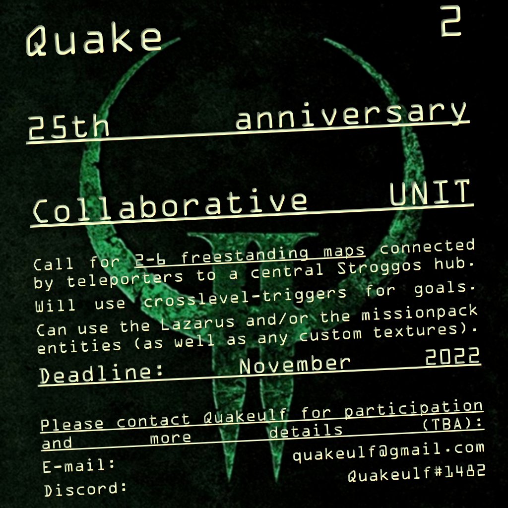 Quake 2 25th Mapping Project is up, quakewulf has released the details ...