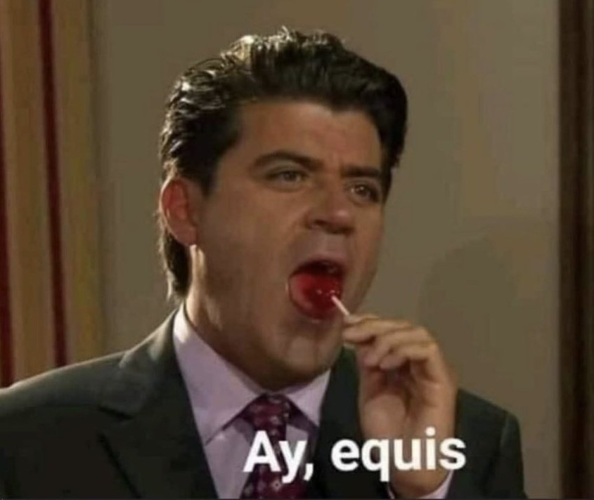 Memes Ay Equis Dos Equis Memes And Images Imgur