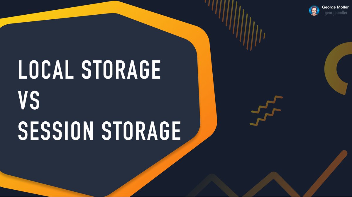 Local Storage vs Session Storage 🧵 Thread 👇 - Thread from George Moller ...
