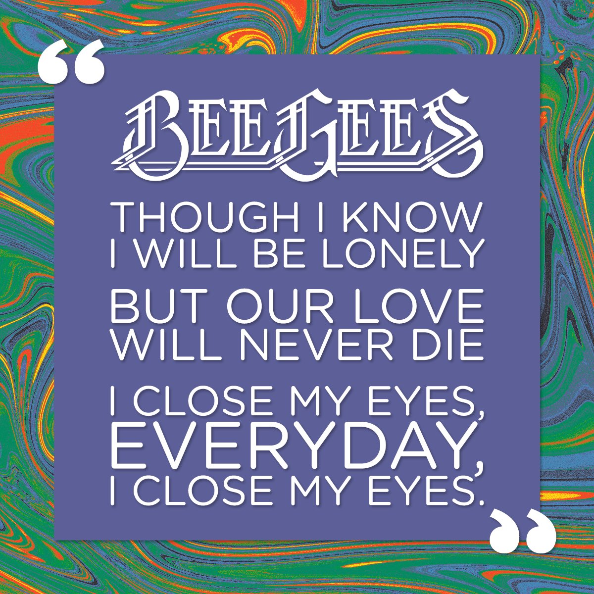 The Bee Gees Quotes