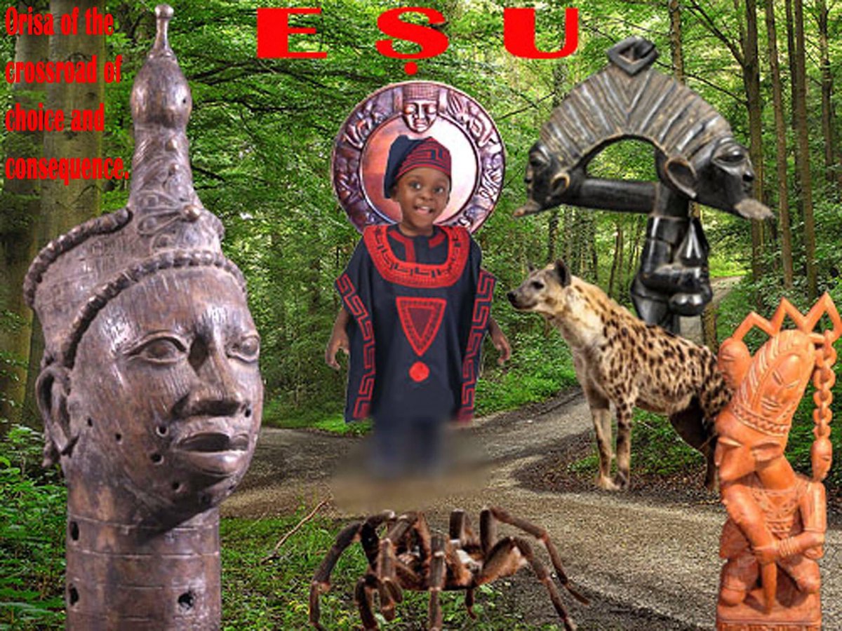 Esu is the deity that represents the crossroads of choice and ...