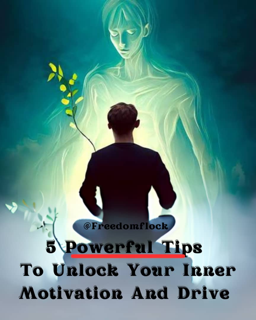 5 Powerful Tips To Unlock Your Inner Motivation And Drive // THREAD ...
