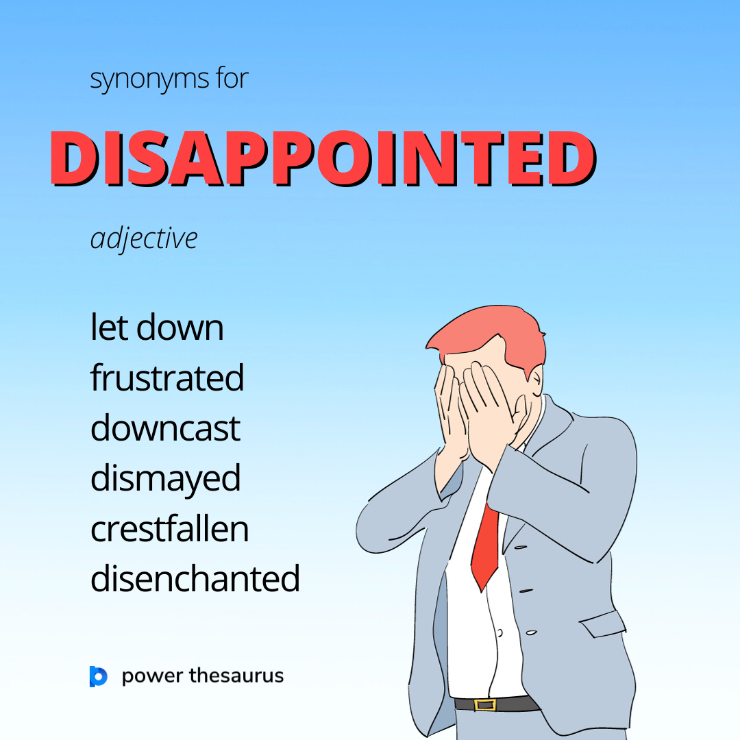 Disappointed Synonym Synonyms Of Sad, 28 Sad Synonyms Words List,