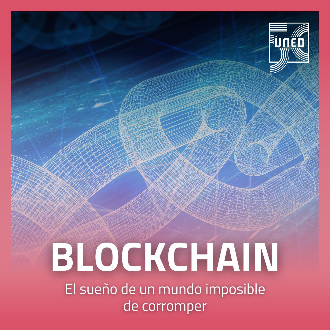 IEBS Digital School on Twitter: "RT @UNED: 🗣️ “La tecnología del # ...