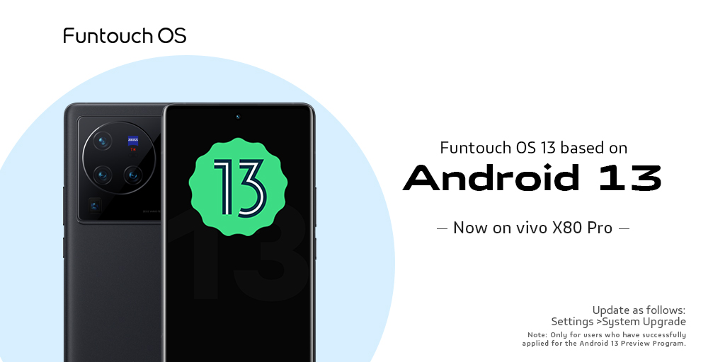 Funtouch OS on Twitter: "#Android13 is now available for #X80Pro and #iQOO9Pro users who have ...