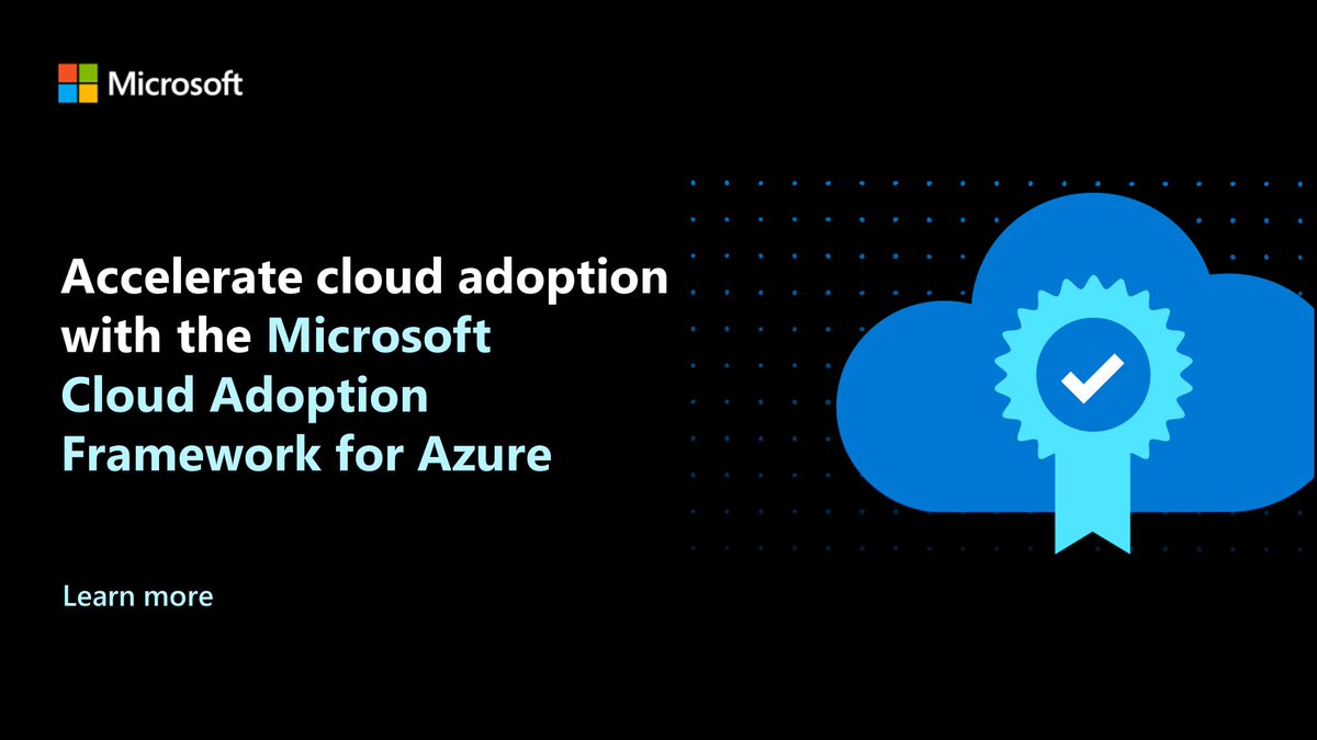 The Microsoft Cloud Adoption Framework for #Azure brings together tools ...