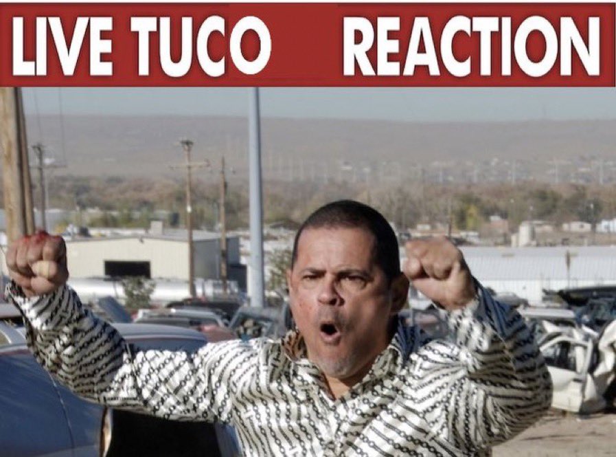 Tuco Breaking Bad Meme
