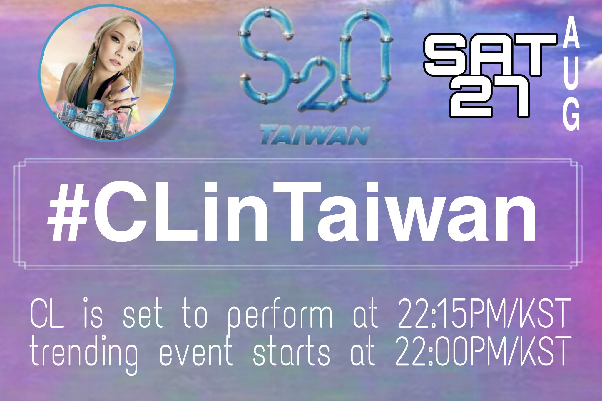 GZB Trending Team on Twitter: "🚨 GZBz! CL’s next show is at the S2O festival in Taiwan! For this ...