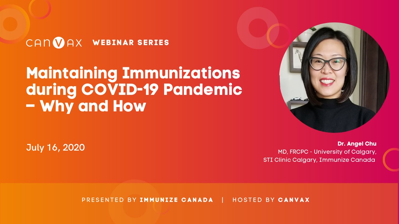 CANVax on Twitter: "Watch our webinar with Immunize Canada (@ImmunizedotCa) 📽️ | Maintaining ...