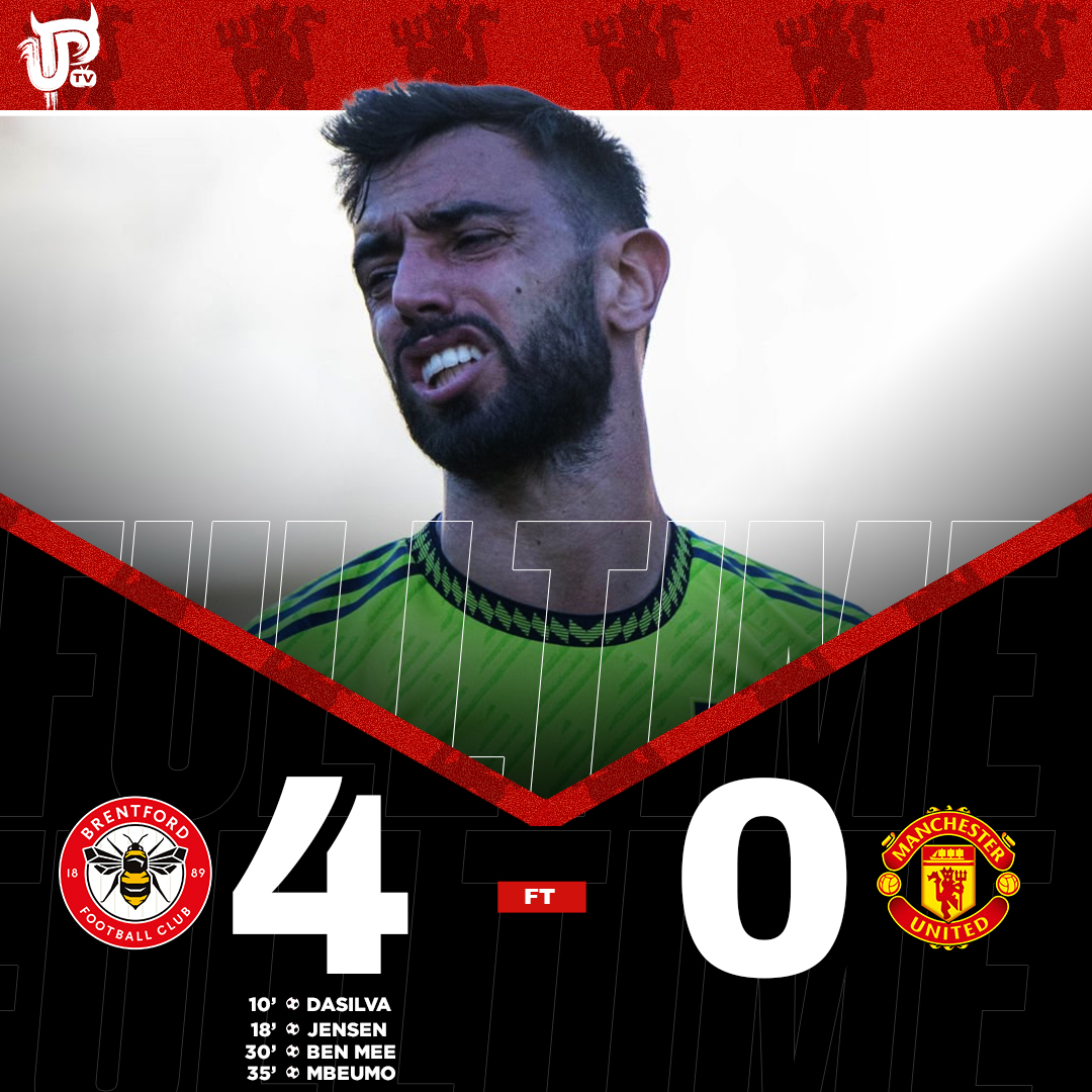 United Peoples Tv On Twitter Brentford 4 0 Manchester United Full