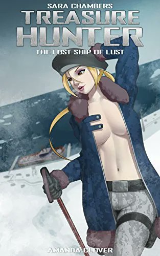 DOWNLOAD [PDF] Sara Chambers: Treasure Hunter: The Lost Ship of Lust (Book 2) by Amanda Clover ...