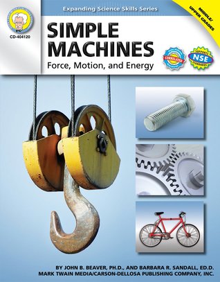 [pdf] Download Simple Machines, Grades 6 - 12: Force, Motion, and ...