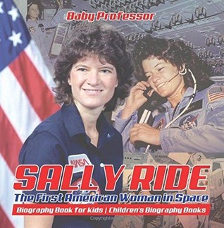 [ePub] DOWNLOAD Sally Ride: The First American Woman in Space ...