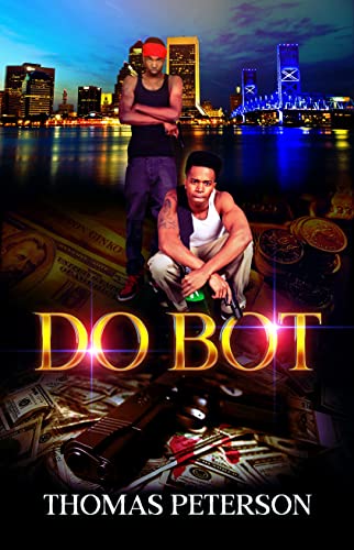 Download# DO BOT: Part 1 by Thomas Peterson / Twitter