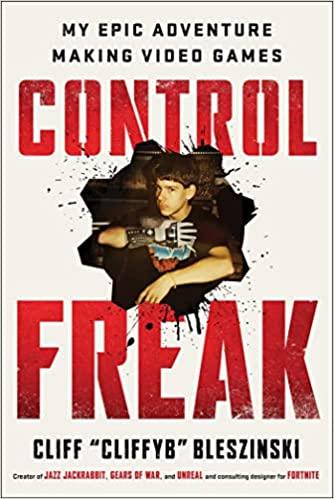 [PDF][Read] Control Freak: My Epic Adventure Making Video Games / Twitter