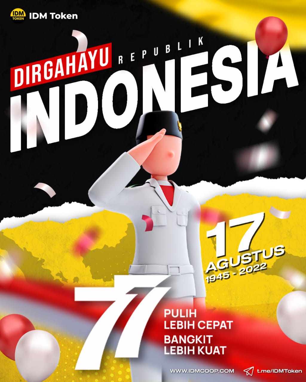 IDM Token on Twitter: "Selamat memperingati HUT RI ke-77🇲🇨 Jayalah Negeriku, Bangkitlah Bangsa ...