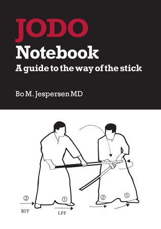 PDF [download] Jodo Notebook: A guide to the way of the stick BY Bo Jespersen on Audible New ...