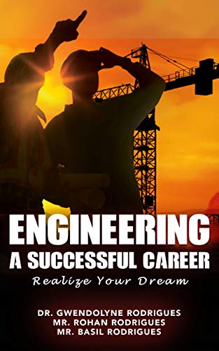 Download# ENGINEERING A SUCCESSFUL CAREER: REALIZE YOUR DREAM by Gwendolyne Rodrigues / Twitter