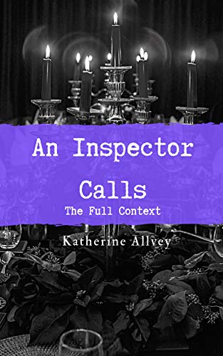 Download# An Inspector Calls: The Full Context by Katherine Allvey ...