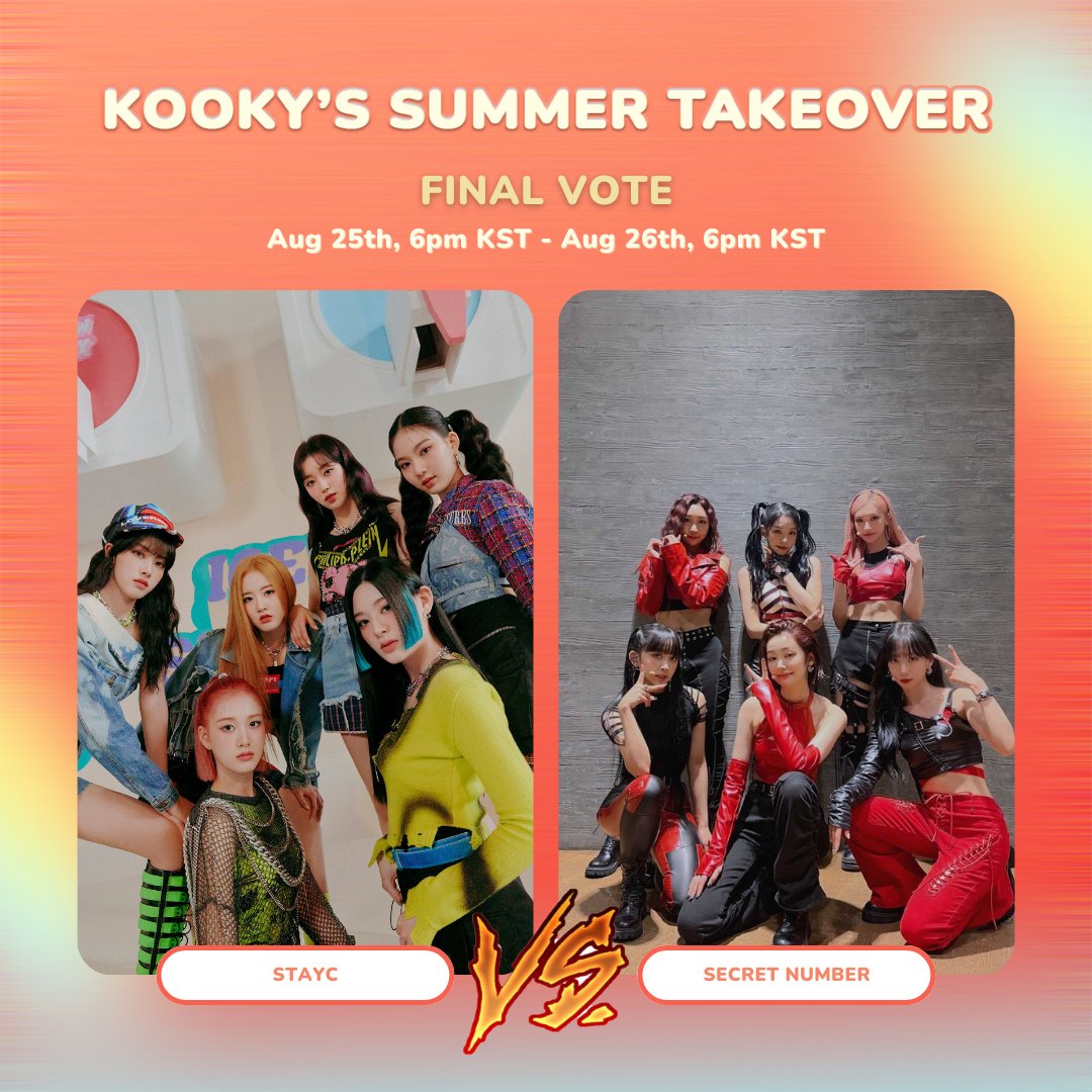 Kooky on Twitter: "SUMMER TAKEOVER FINALS #STAYC vs #SECRETNUMBER Start: August 25th, 6PM KST ...