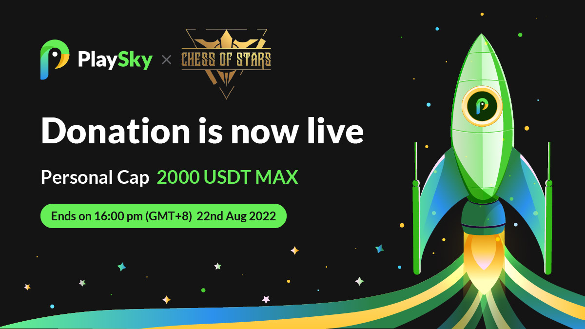 PlaySky on Twitter: "Donation for @chessofstars is now live🎉 Personal Cap - 2000 $USDT MAX You ...