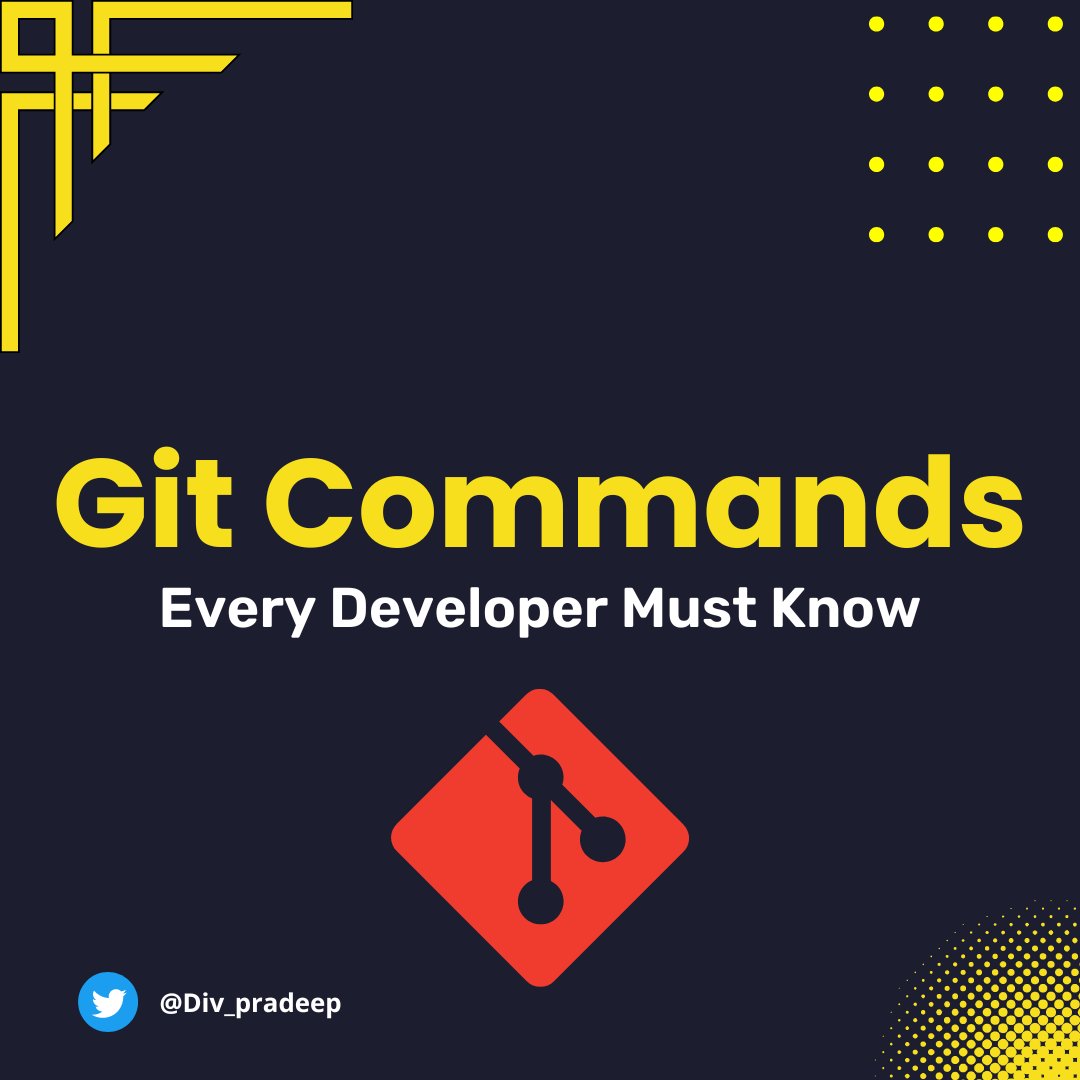 These Git Commands Every Developer Should Know⚡⚡ 🧵 ↓ Thread From