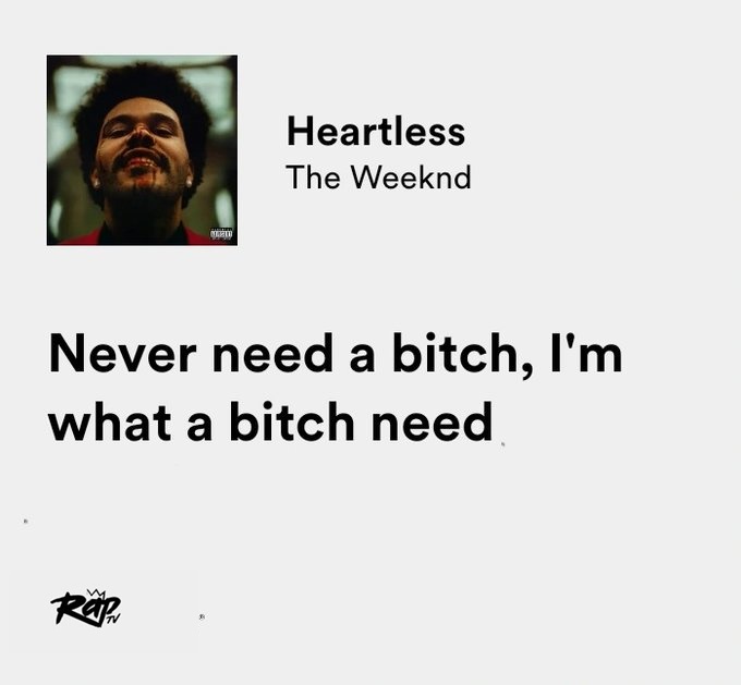 Relatable Iconic Lyrics On Twitter The Weeknd Heartless T
