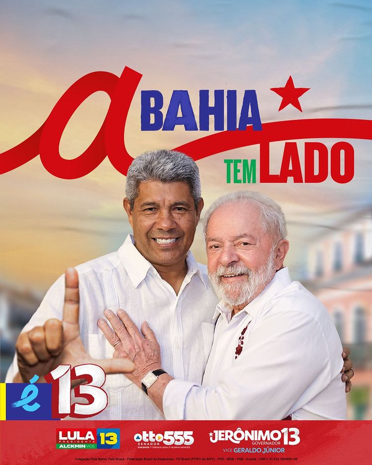 Pt Brasil Vote13 On Twitter A Bahia É 13 A Bahia É Lula E JerÔnimo