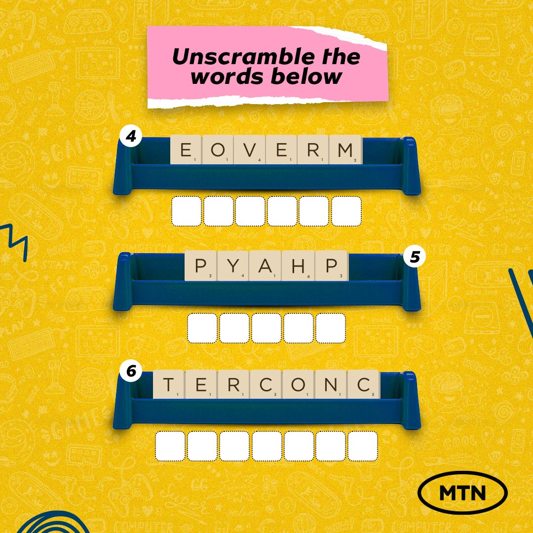 MTN Nigeria on Twitter: "Let's test your spelling skills. Unscramble ...