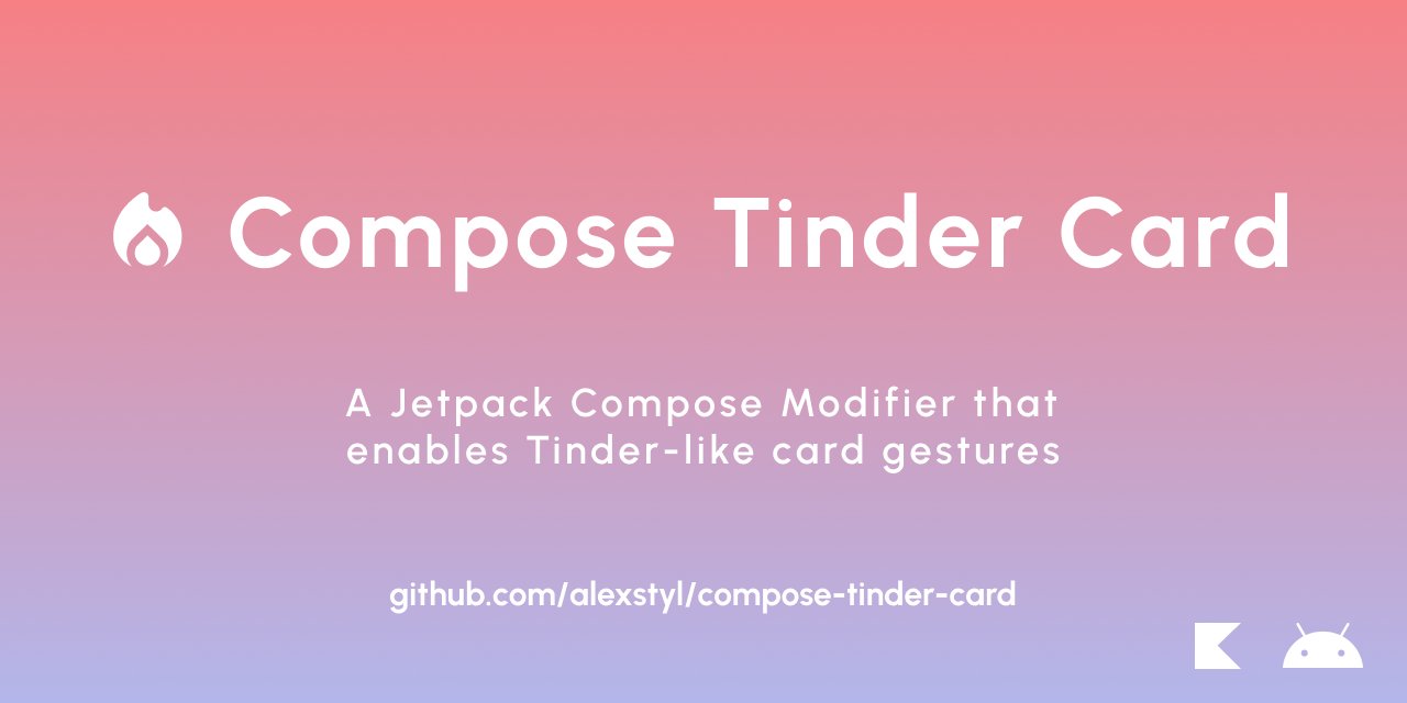 🚀 Alex Styl on Twitter: "Compose Tinder Card is now available! 🔥 It's an open source Jetpack ...
