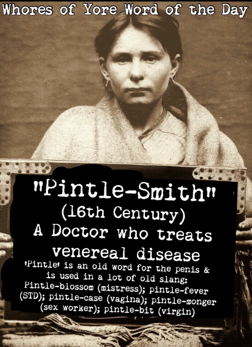 Whores Of Yore On Twitter Word Of The Day “pintlesmith”