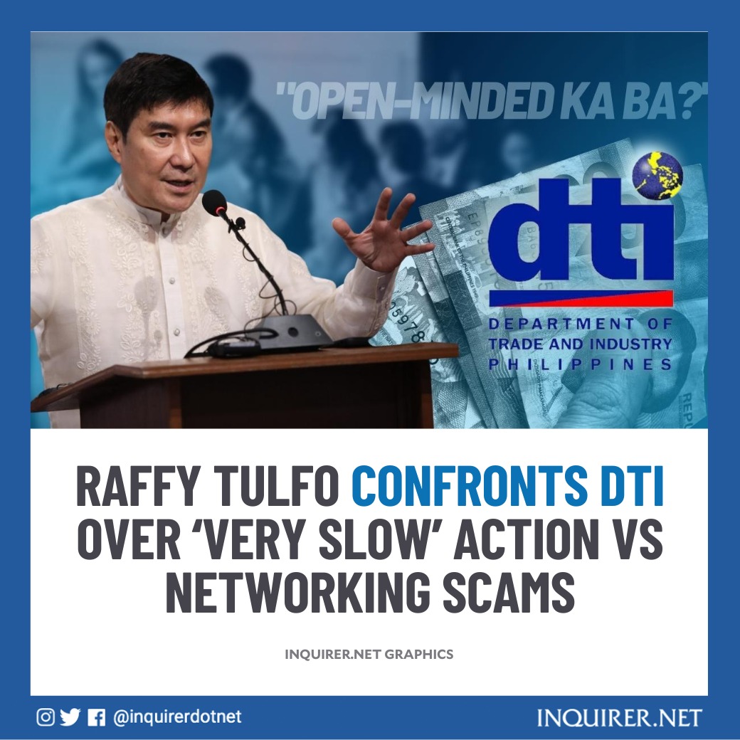 Senator Raffy Tulfo aired his disappointment with the DTI “very slow ...
