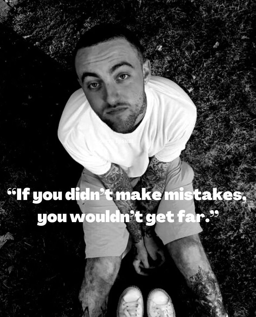 Quotes By Mac Miller