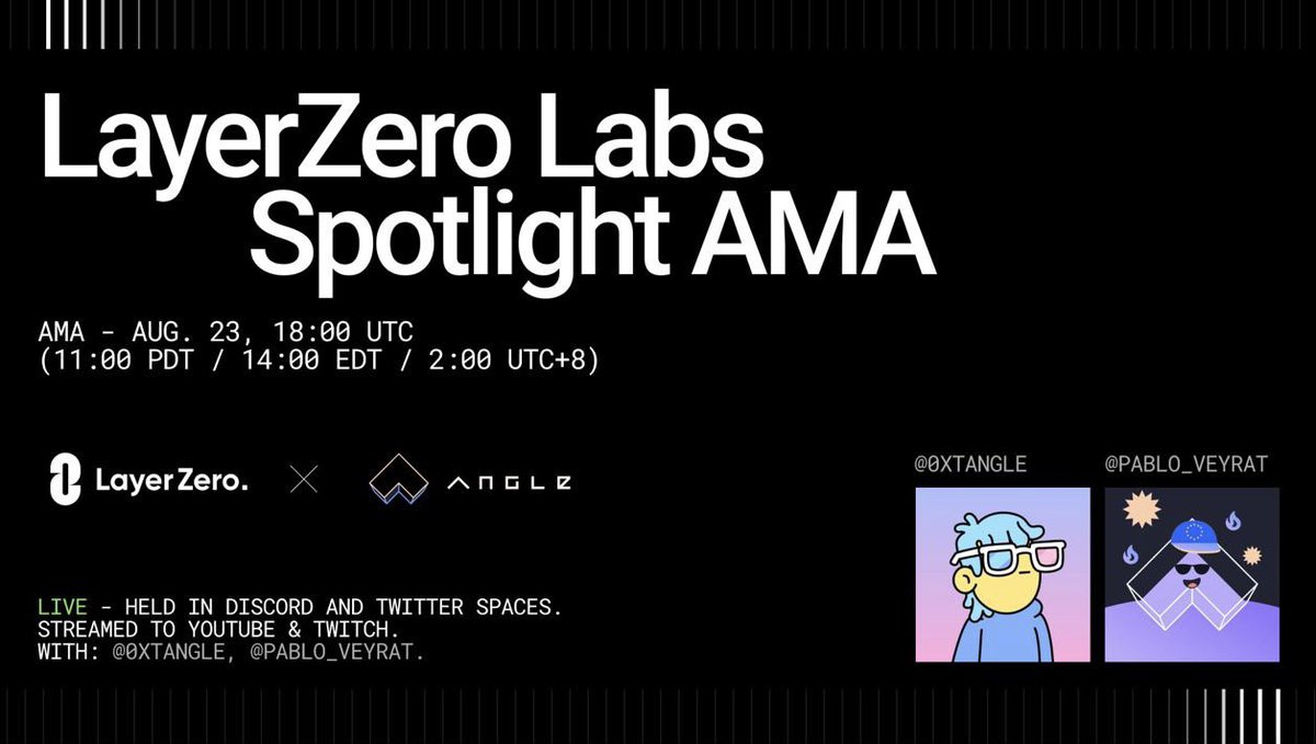Join us for an AMA with @AngleProtocol on Tuesday August 23 at 18:00 UTC in the LayerZero ...