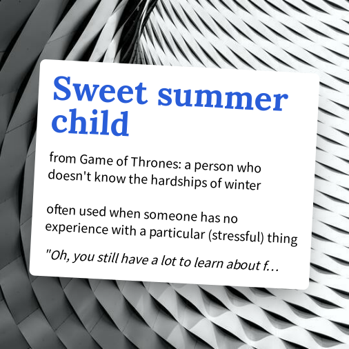 Urban Dictionary on Twitter: "Sweet summer child - https://buff.ly/3KPUSKP"