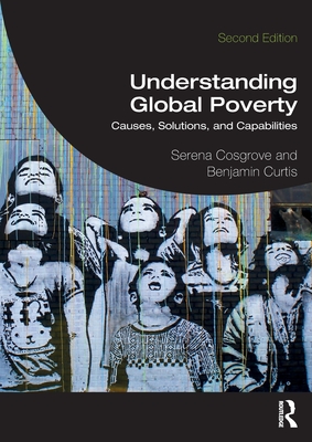READ [pdf]> Understanding Global Poverty: Causes, Capabilities and Human Development By Serena ...