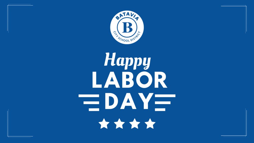 Batavia Daily News On Twitter RT BataviaCSD Happy Labor Day BCSD batavia-daily-news-on-twitter-rt-bataviacsd-happy-labor-day-bcsd