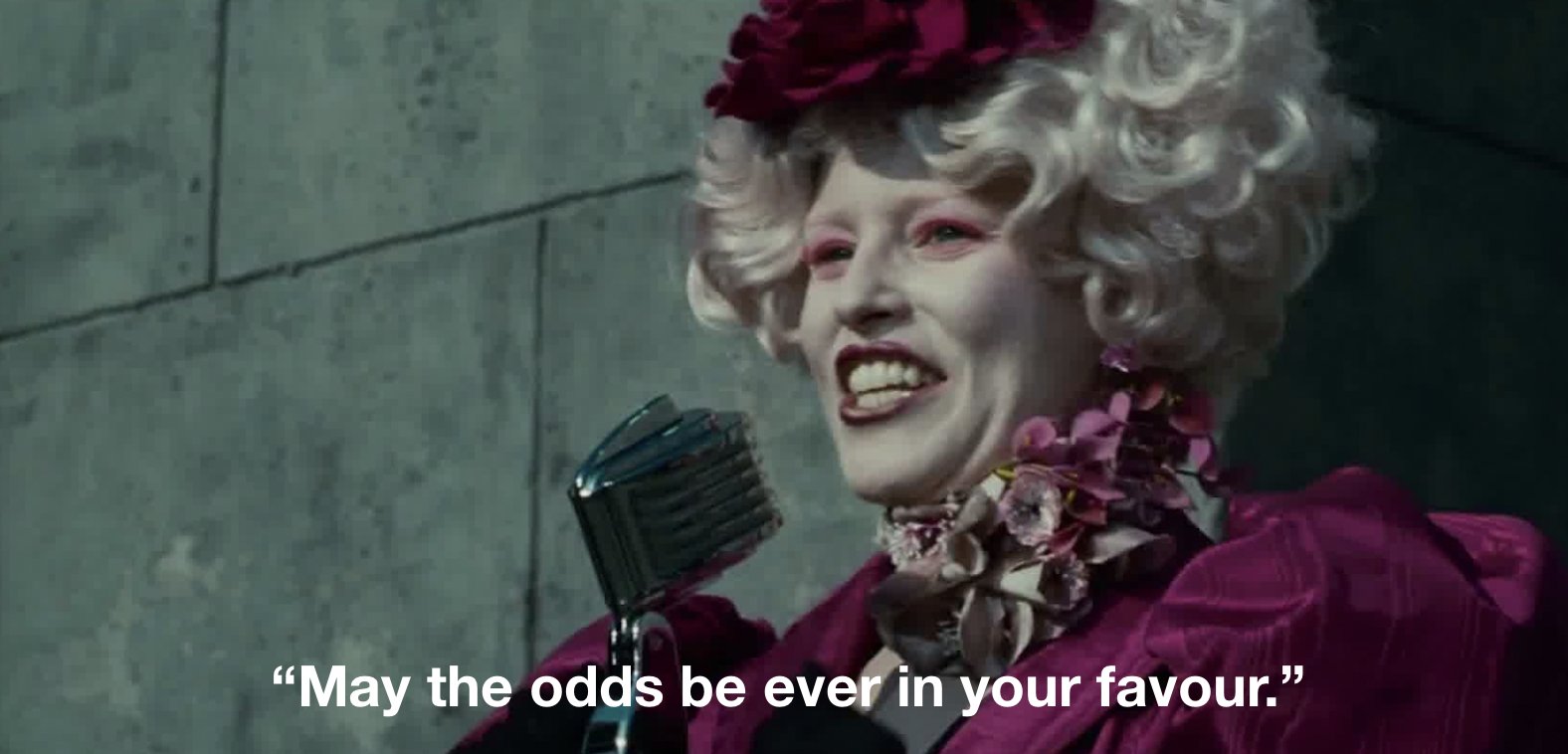 May The Odds Be Ever In Your Favor Meme Blank