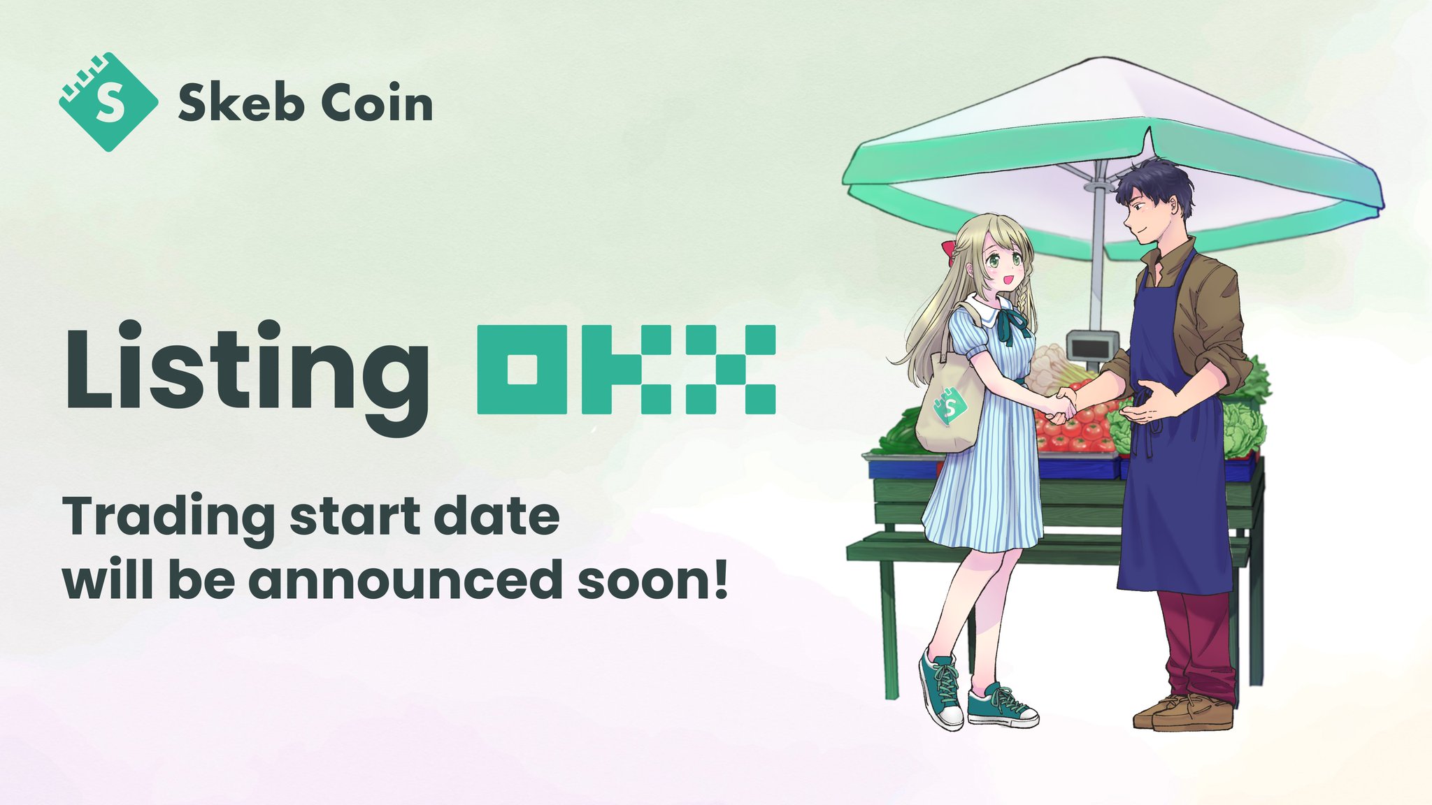 Skeb Coin on Twitter: "$SKEB Token Primary Listing on @okx 🎨🖌️🧑‍🎨 ⏰ Trading starts date will be ...