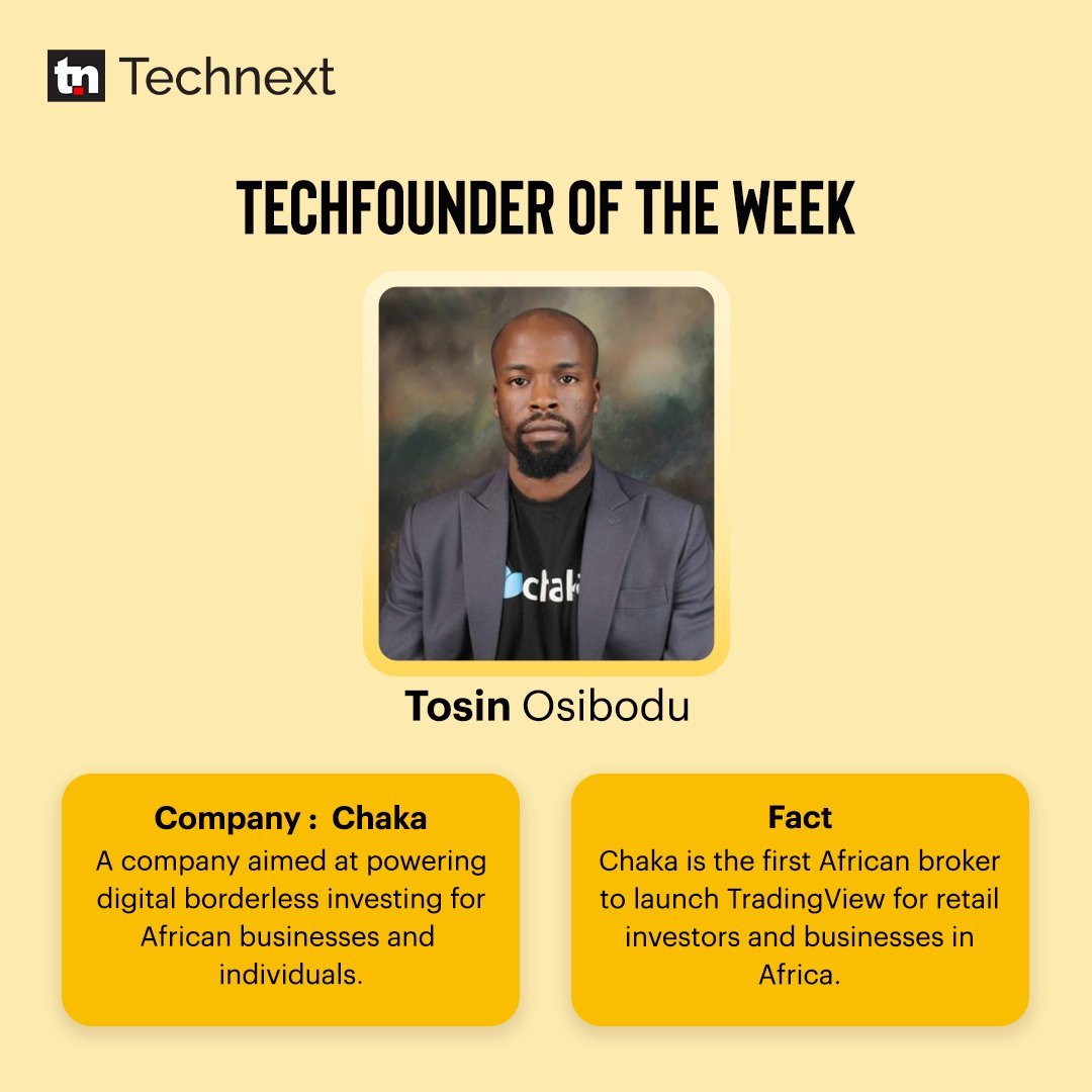 Technext on Twitter: "Tosin Osibodu, CEO of @ChakaStocks holds A-levels qualifications in ...