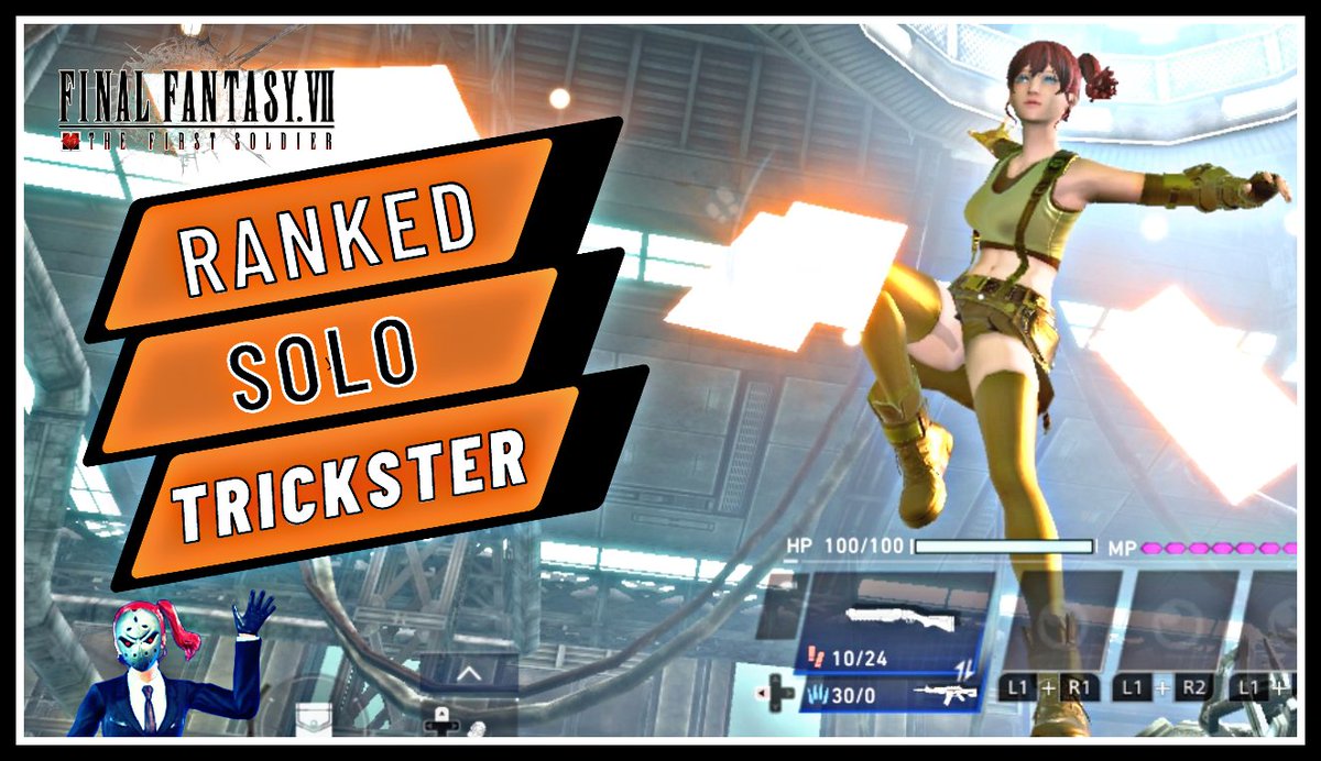 FINAL FANTASY VII THE FIRST SOLDIER_EN｜FF7FS on Twitter: "RT @SnoworchidP: Ranked SOLO Gameplay ...