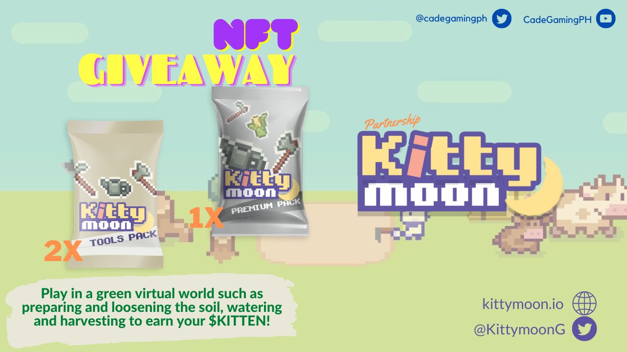 Cade Gaming PH on Twitter: "🆕KittyMoon project🎁#NFTGiveaway collaboration. Let's go! 1x Premium ...