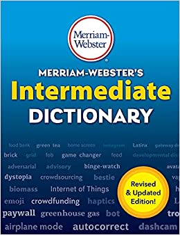 READ/DOWNLOAD=* Merriam-Webster's Intermediate Dictionary, New Edition, 2020 Copyright, (The ...