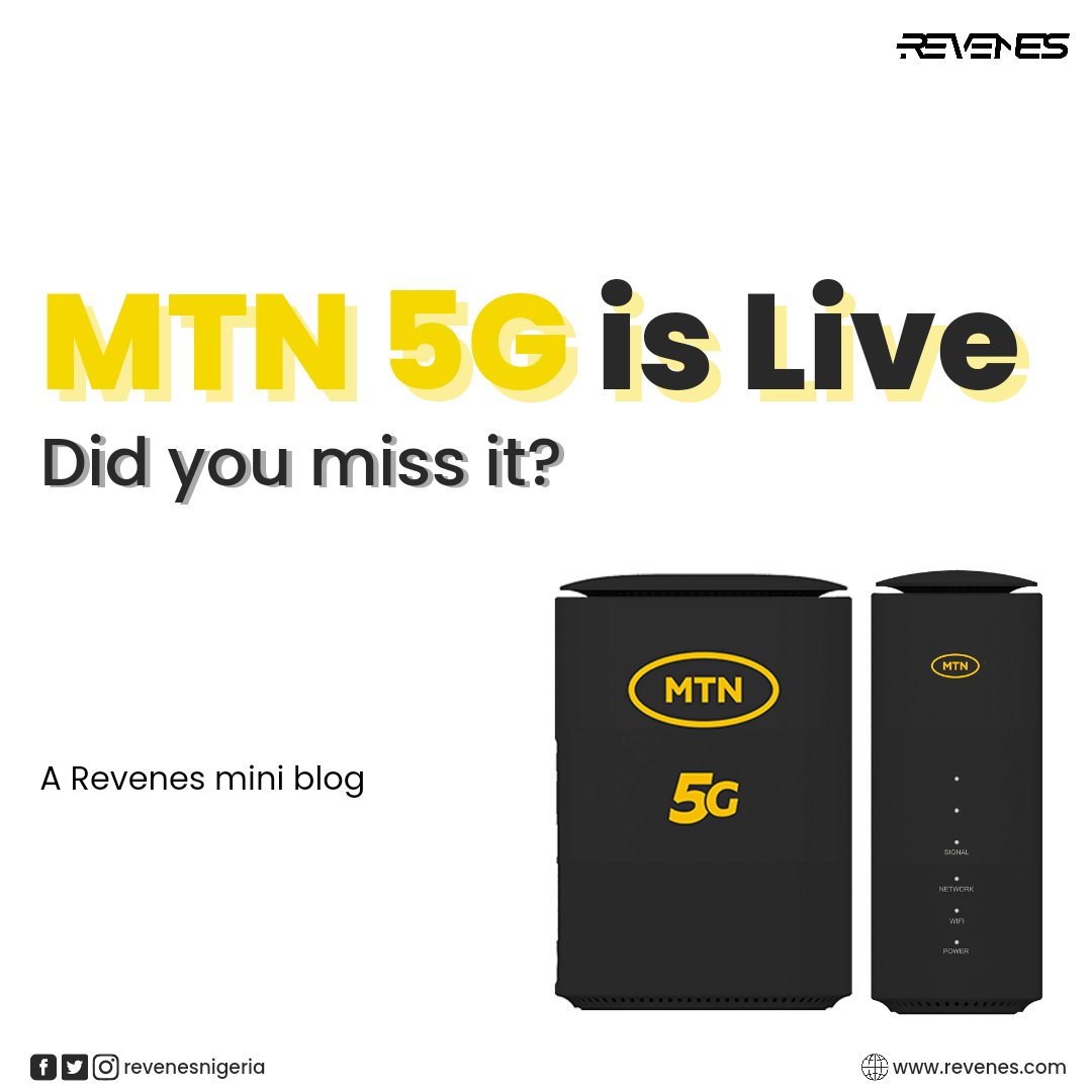 Revenes on Twitter: "Here's what we know thus far about the new MTN 5G... How fast it is. How ...