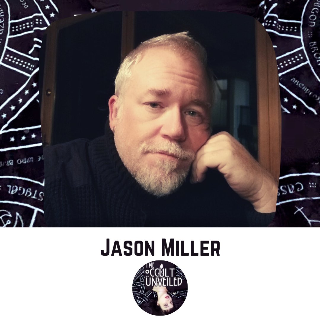 The Occult Unveiled Podcast on Twitter: "Jason Miller joined us in season 2 of The Occult ...