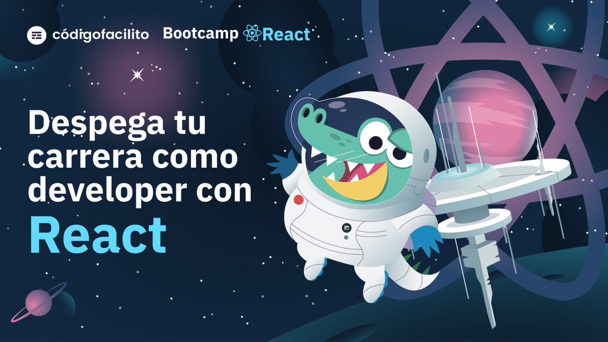 Código Facilito 🐊 on Twitter: "Anunciamos 🚨 Inscripciones abiertas al Bootcamp de React por ...